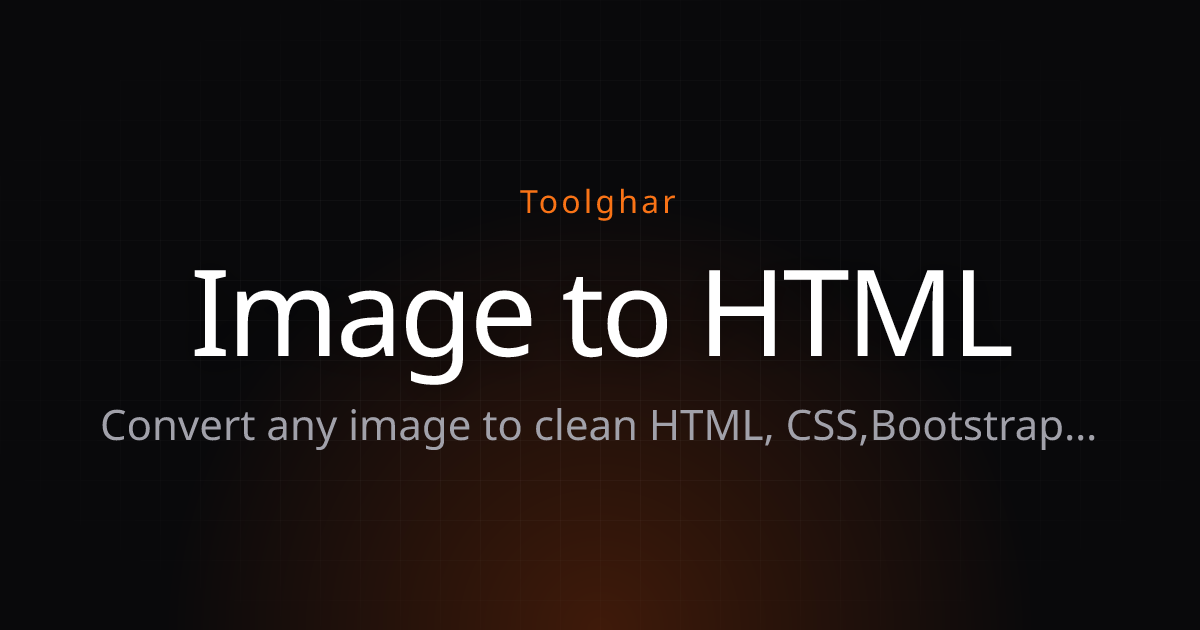Image to HTML Code Converter AI - Free HTML CSS Generator | Toolghar